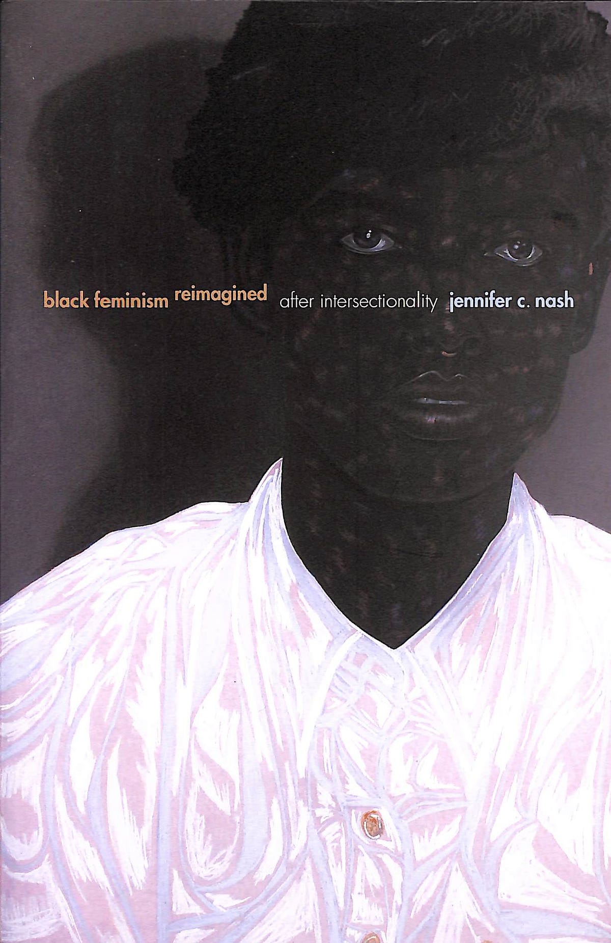 An Exposition: “A Love Letter from a Critic” by Jennifer Nash | by the ...