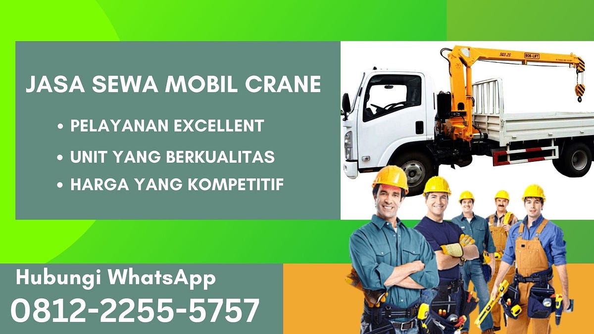 WA 081222555757 Sewa Mobil Crane di Jambe Kabupaten Tangerang Handal ...