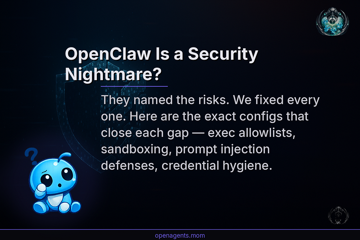 AI Agents 019 — OpenClaw Is a Security Nightmare? Here’s How to ...