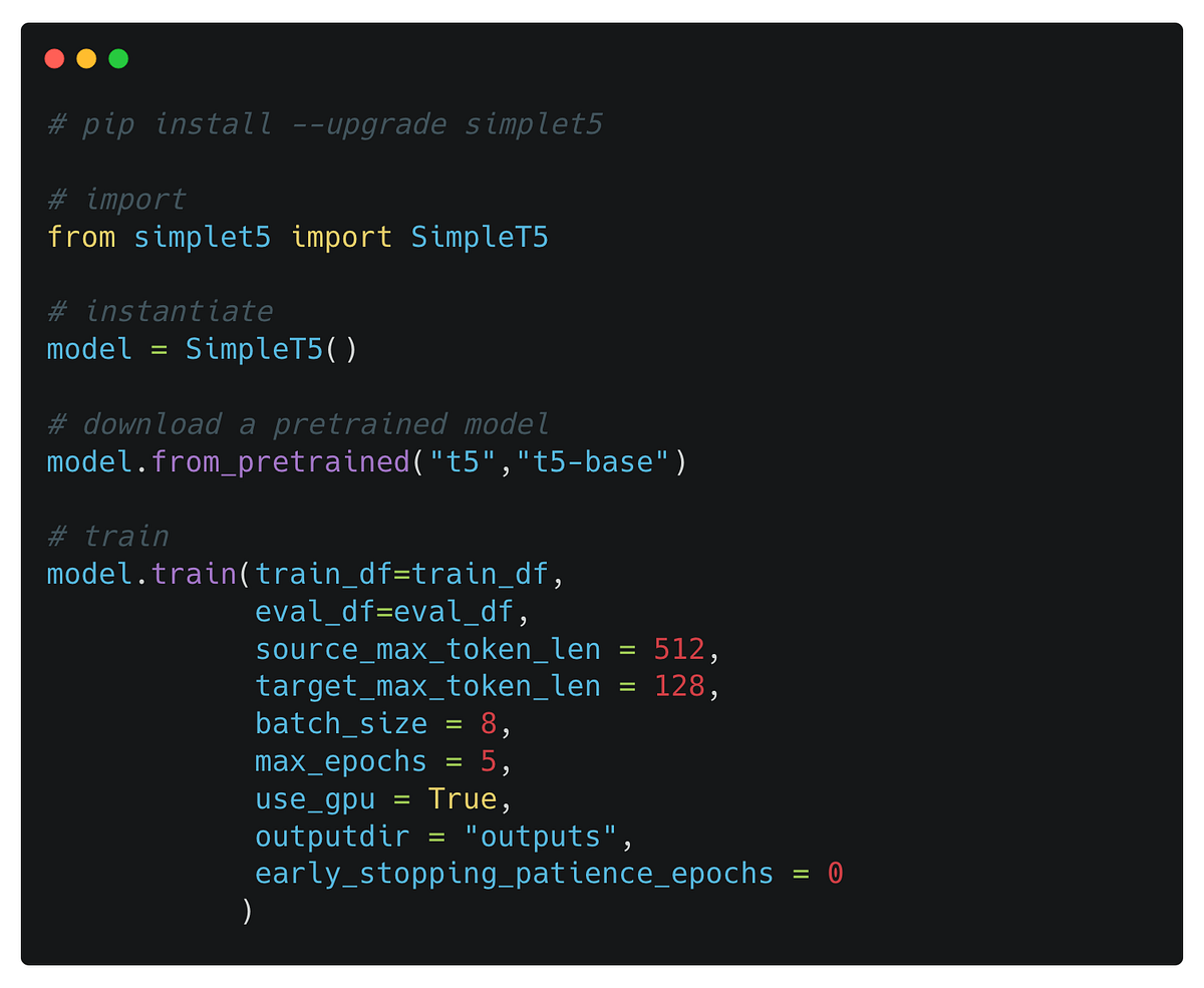 simpleT5 — Train T5 Models in Just 3 Lines of Code | by Shivanand Roy ...