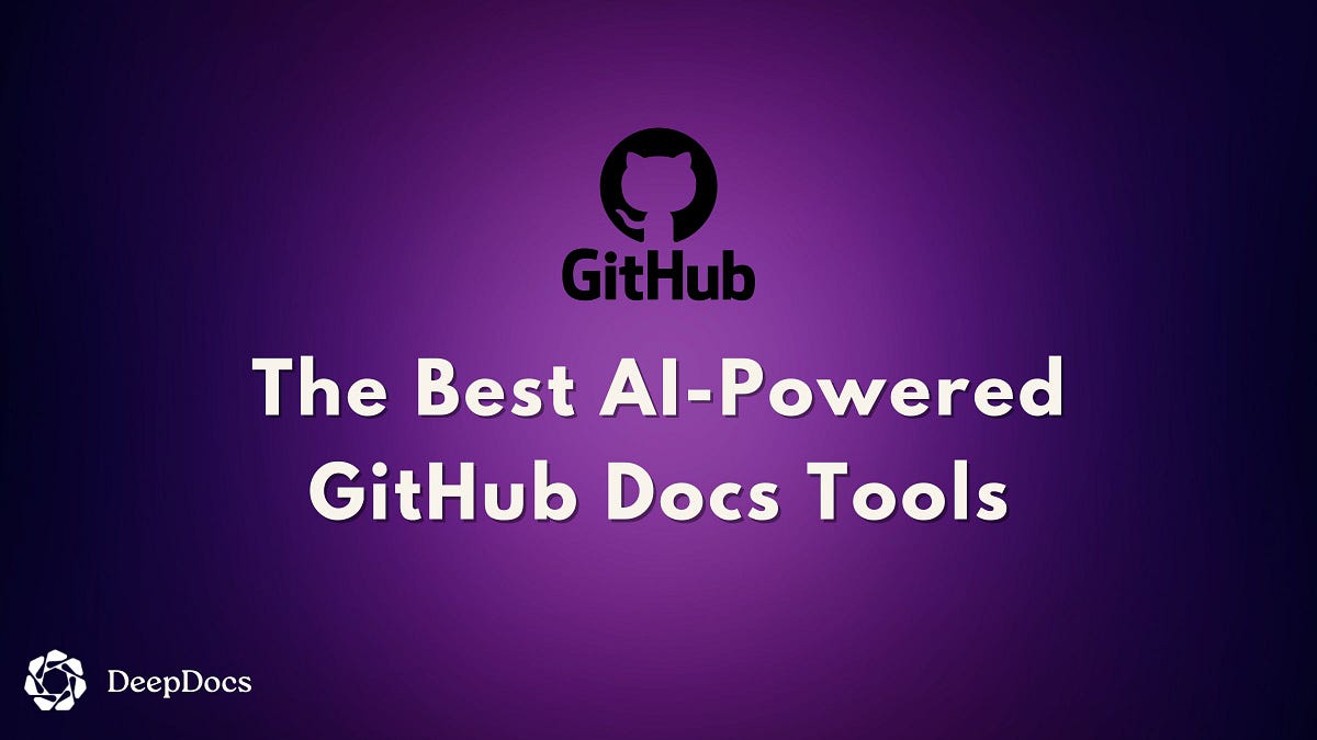 The Best AI-Powered GitHub Docs Tools | by Emmanuel Mumba | Medium