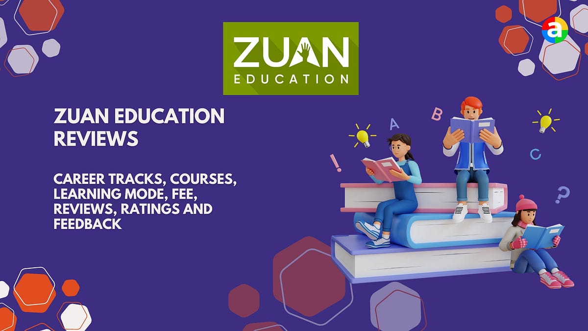 Zuan Education Reviews For Career Tracks And Fee By Rohit Diwaker Apr 2024 Medium