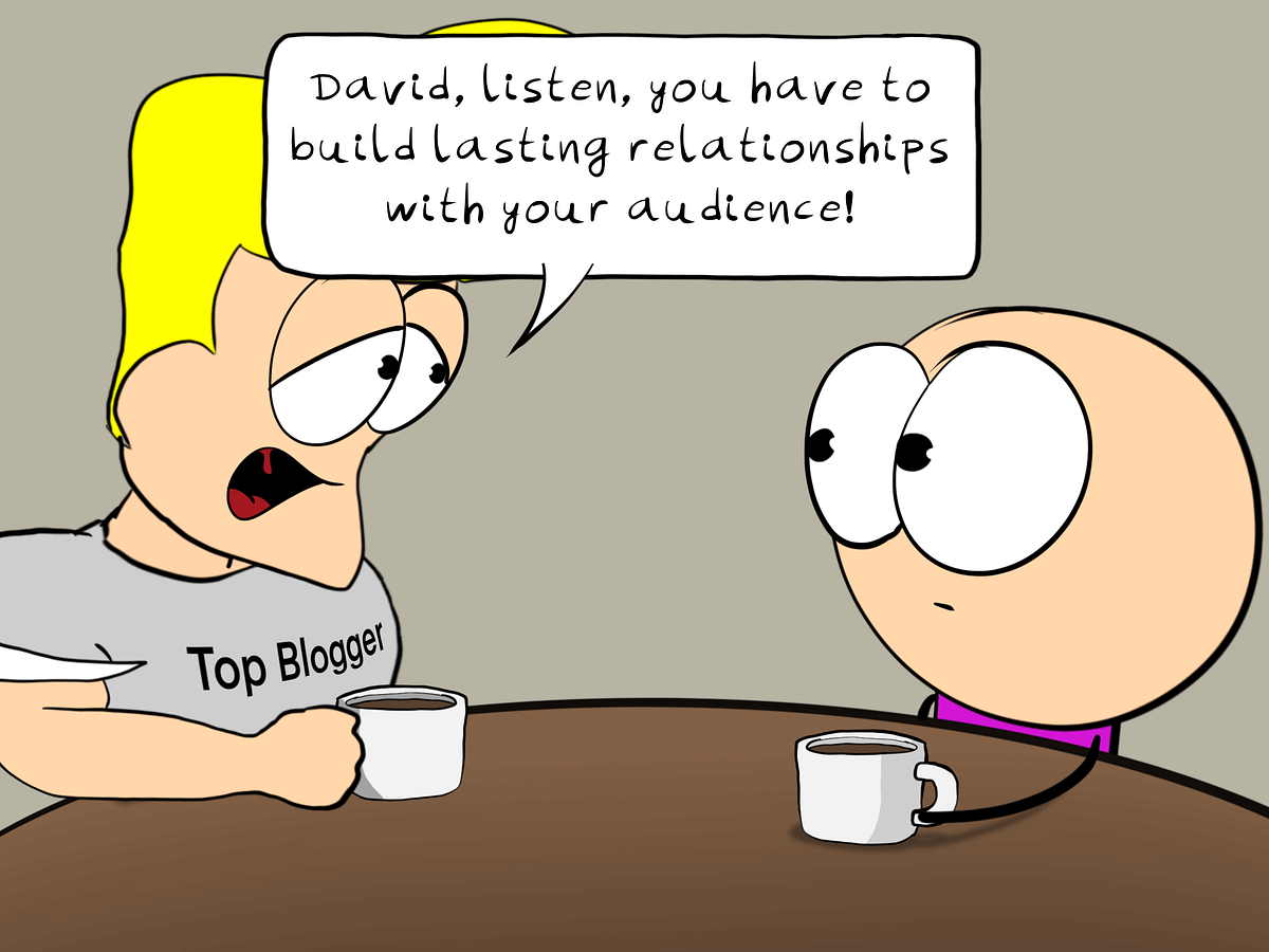 How I Ensure My Readers’ Loyalty. A comic | by David B. Clear | Medium