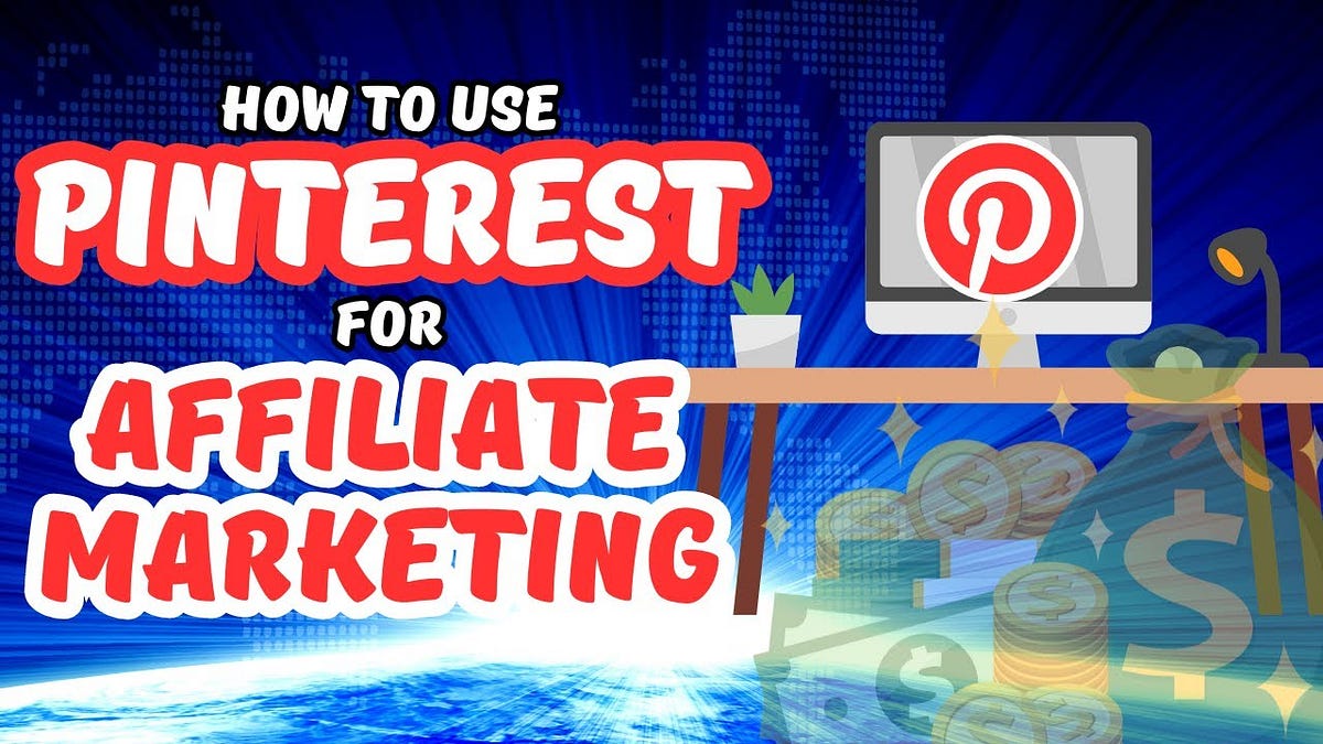 Pinterest Profits 2024: Mastering Affiliate Marketing for Online Income ...