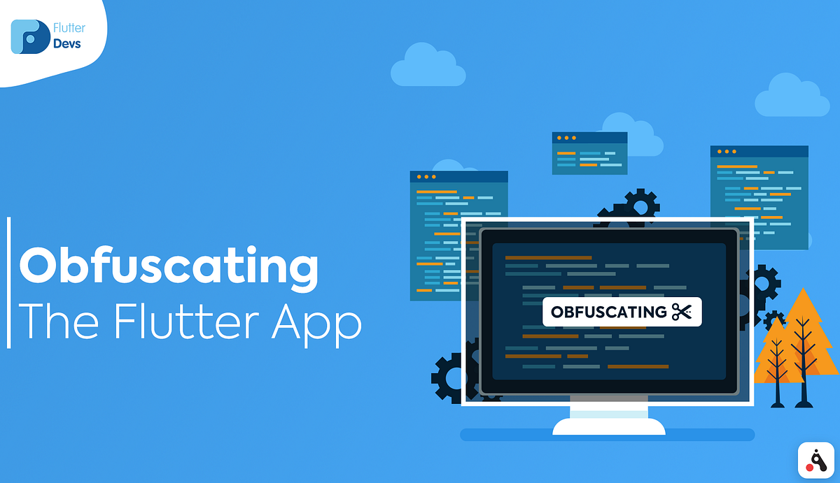 Obfuscating The Flutter App. In-app development, it is important to… | by Shivanchal Pandey ...