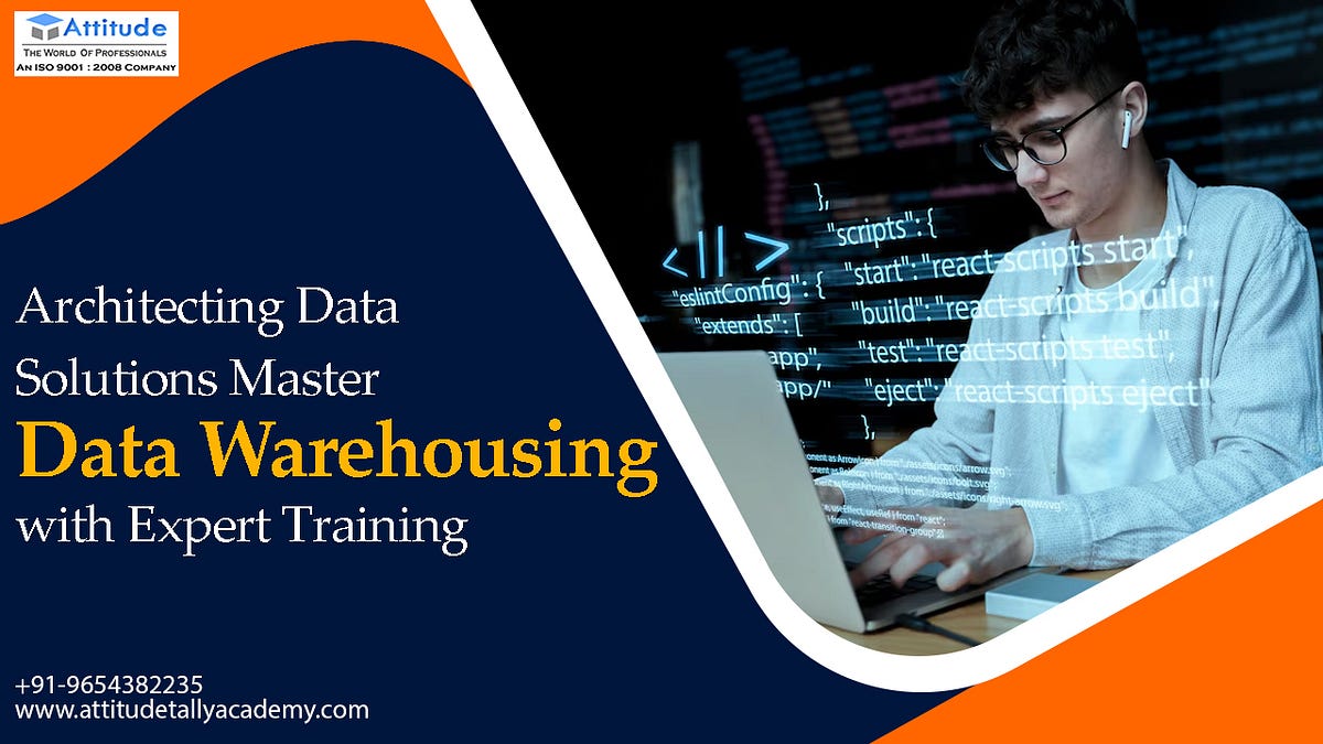 Architecting Data Solutions: Master Data Warehousing with Expert Training | by Vinay sharma ...