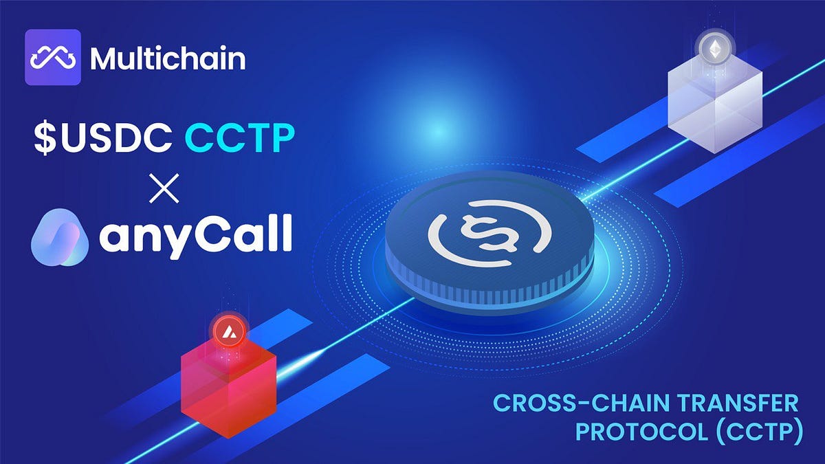 Circle CCTP x Multichain anyCall: The Value Router of Web3 | by Multichain (Previously Anyswap ...
