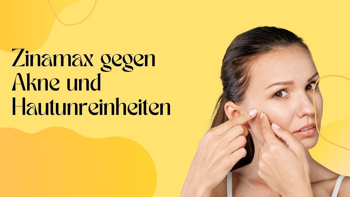 Zinamax gegen Akne und Hautunreinheiten | by Bostick Prato | Aug, 2024 ...