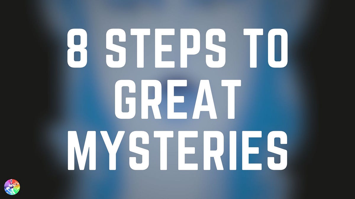 8 Steps of Your Mystery Writing Journey that every beginner should take ...