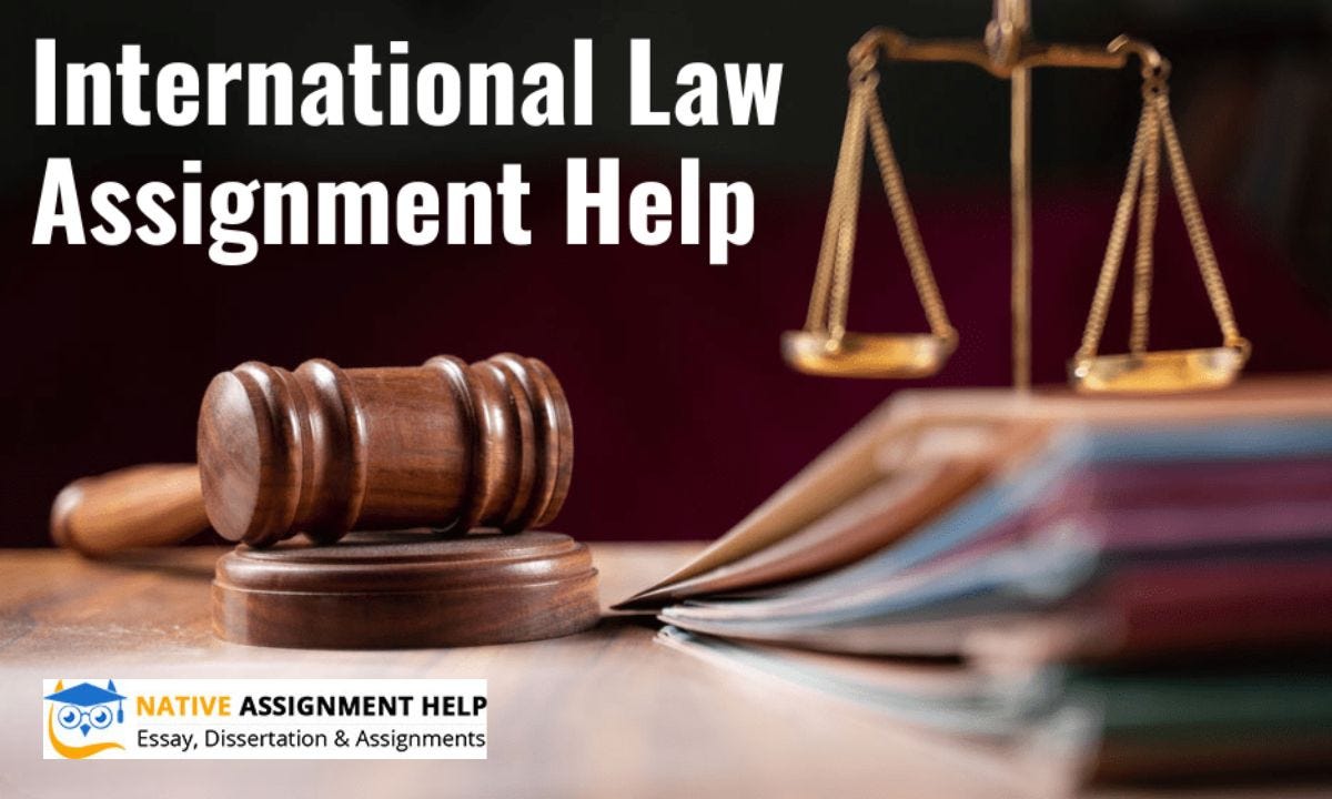 Navigating the Complex Terrain of International Law Assignments: A ...