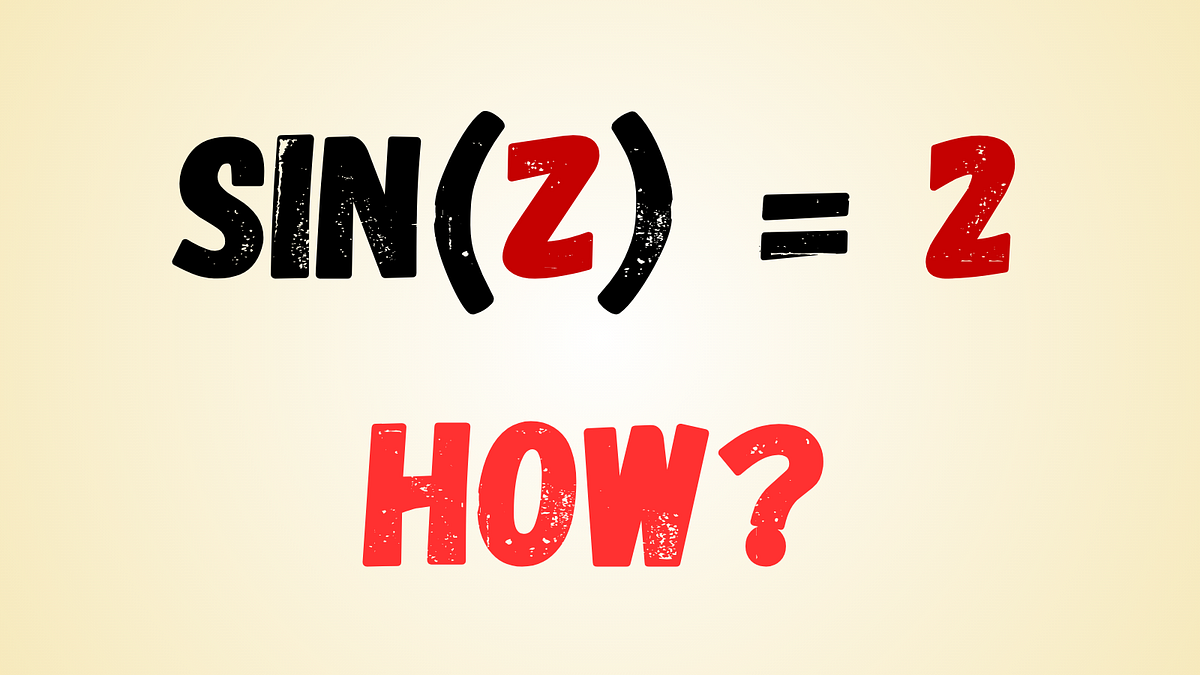 A Truly Complex Equation. Can you solve this? | by BL | Math Games ...