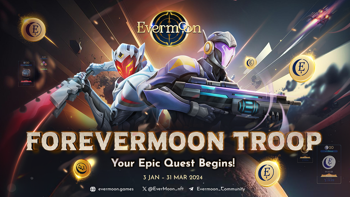 🌠The “ForEvermoon Troop”: Your Epic Quest Begins! | by Evermoon | Medium