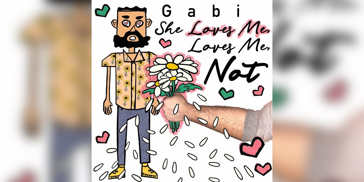 ‘She Loves Me, Loves Me Not’. Review of Gabi’s latest song, “She… | by ...