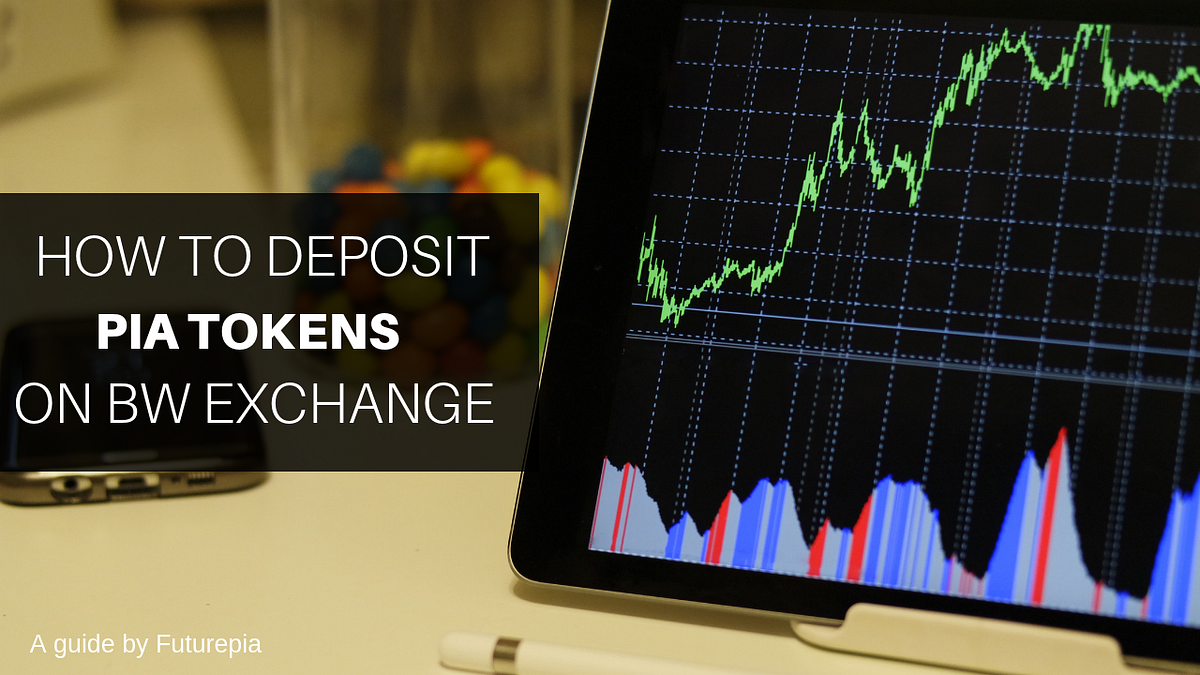 How to Deposit PIA on BW Exchange | by Majid Mushtaq | Futurepia | Medium