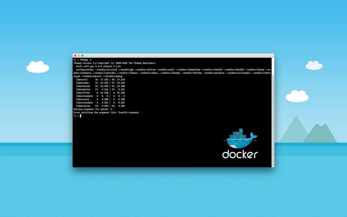 Using FFmpeg with Docker. Docker containers: the easiest way to… | by Bruno Celeste | Coconut ...