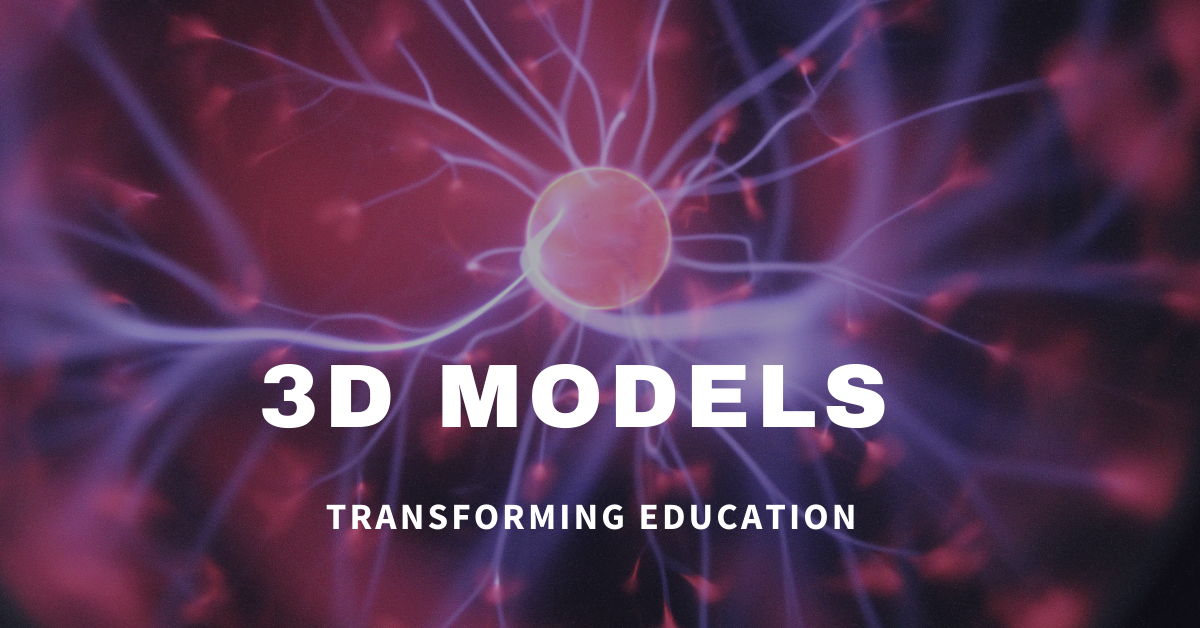 Why 3D Models are Great for Education | by ImaginusVR | Medium