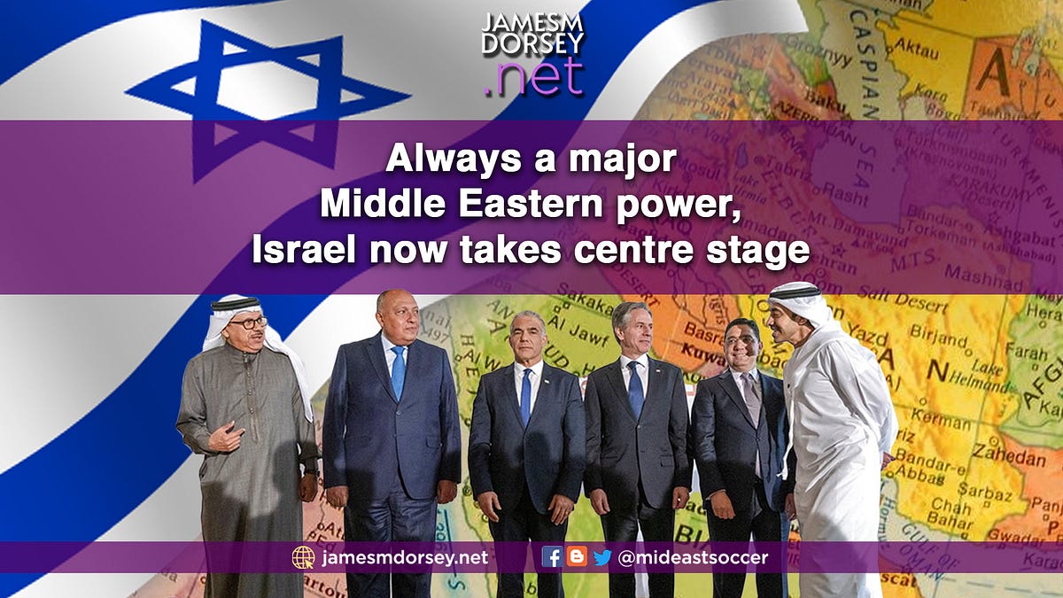 Always a major Middle Eastern power, Israel now takes centre stage | by ...