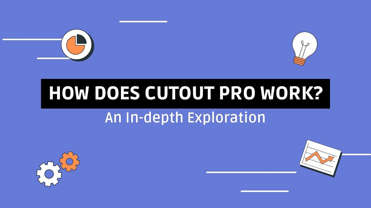 How Does Cutout Pro Work? An In-depth Exploration | by Audrey Shura | Apr, 2024 | Medium