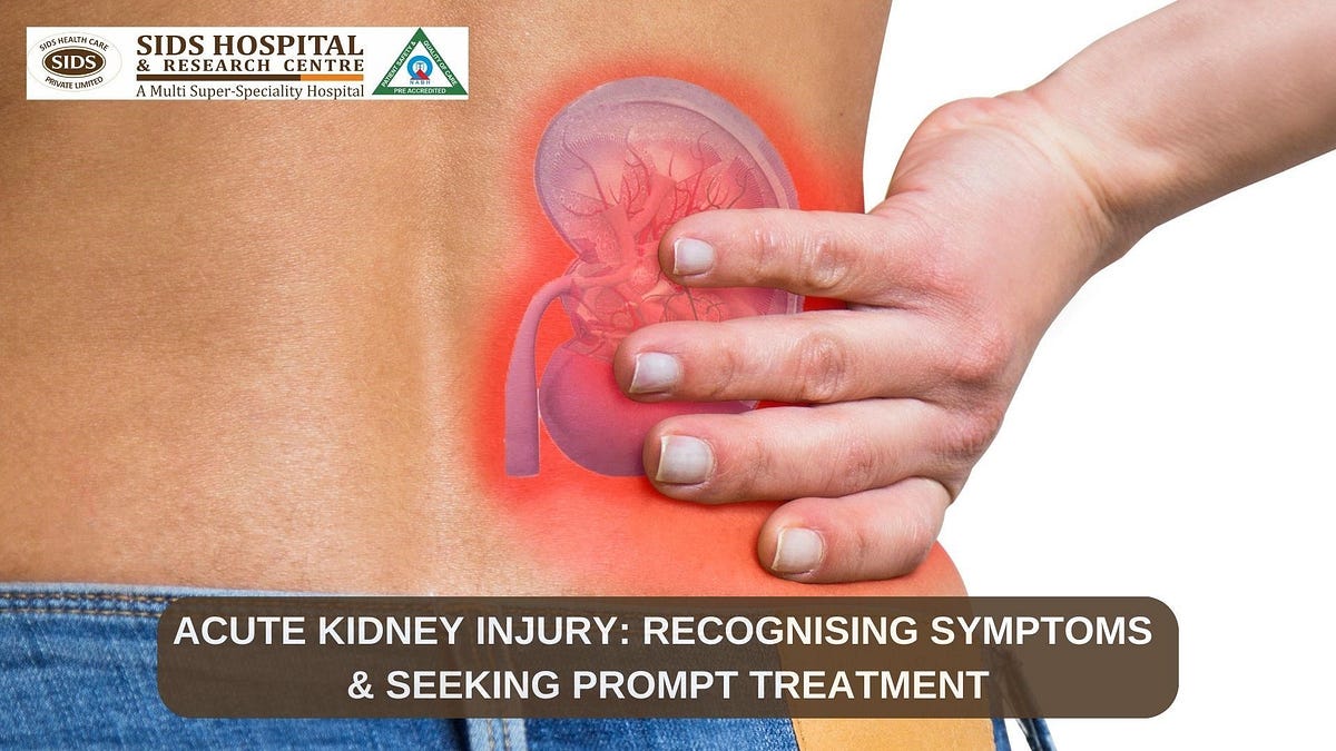 Acute Kidney Injury: An Insight by the Best Kidney Specialist in Surat ...