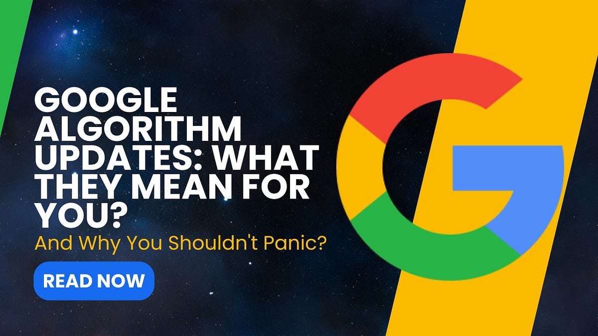 Google Algorithm Updates: What They Mean for You | by Manikant Shaw ...