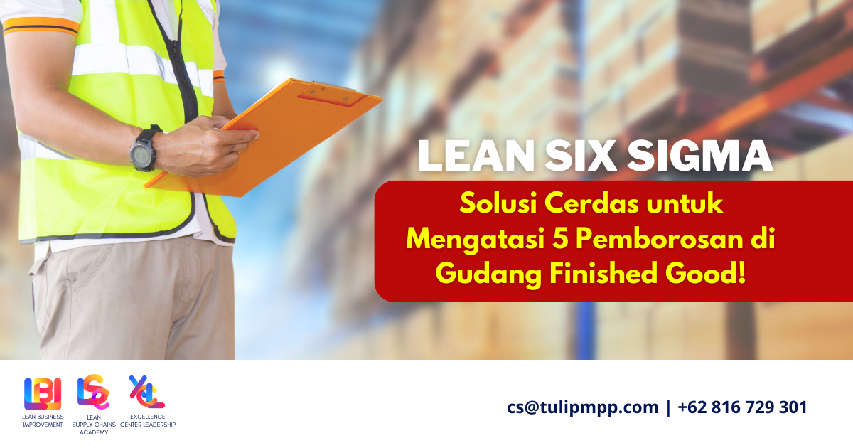 5 Pemborosan di Gudang Finished Goods, Apa Saja dan Bagaimana ...
