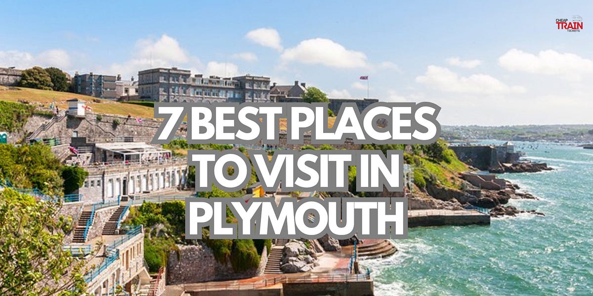 7 Best places to visit in Plymouth | by Bella fox | Medium