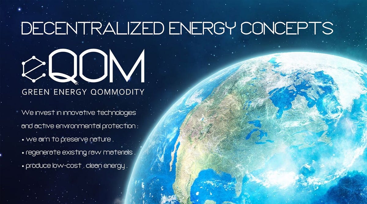 Green Energy Qommodity (eQOM). Investment in Innovation and Active ...