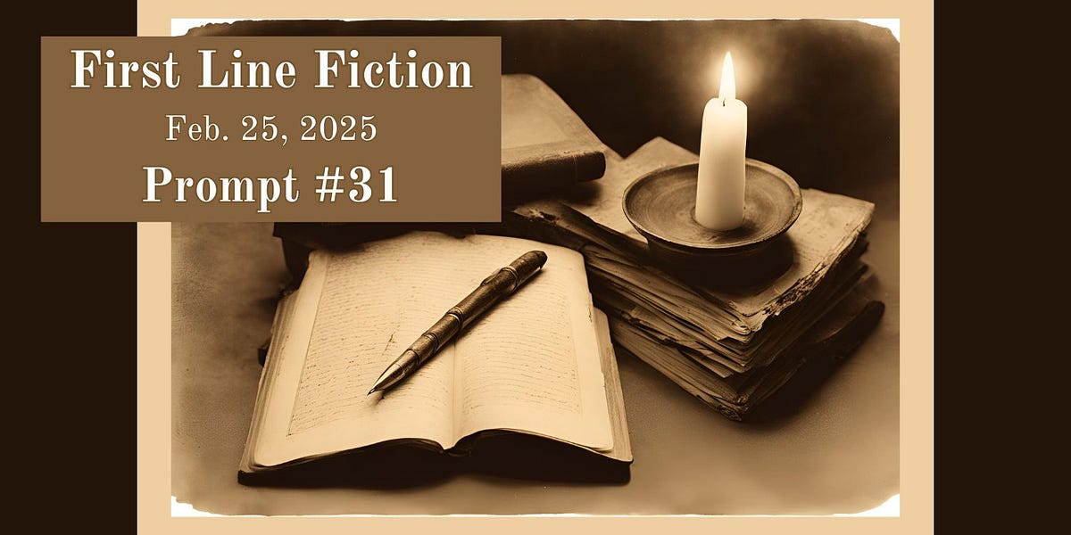 “First Line Fiction” Weekly Prompt #31 | by Liberty Forrest | First ...