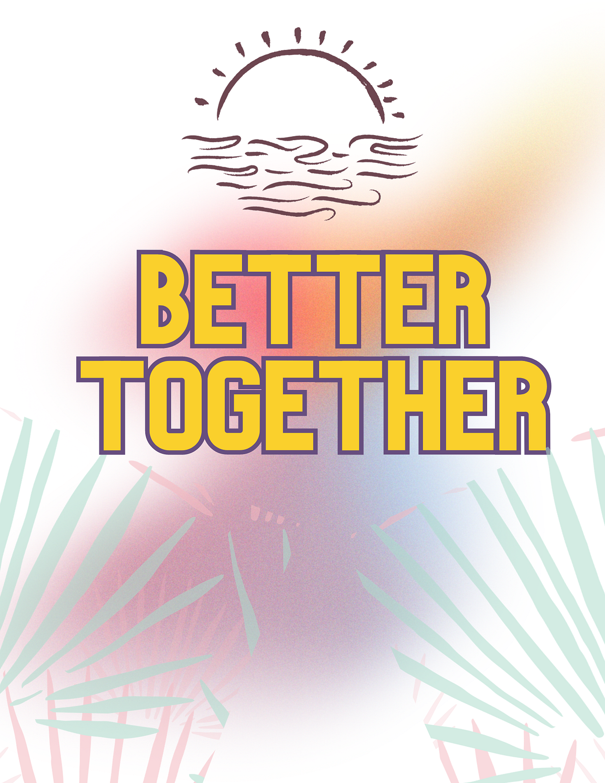 Better Together - Ensemble Of Writing - Medium