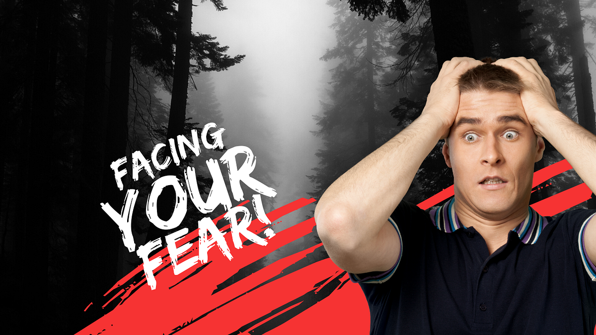Facing the Fear: A Key Step in Your Self-Confidence Journey | by Dad Mode | Medium
