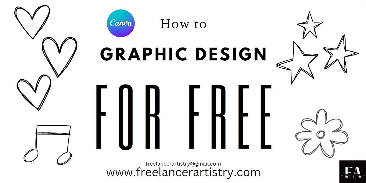 How to Graphic Design for Free. Key Points: | by Freelancer Artistry ...