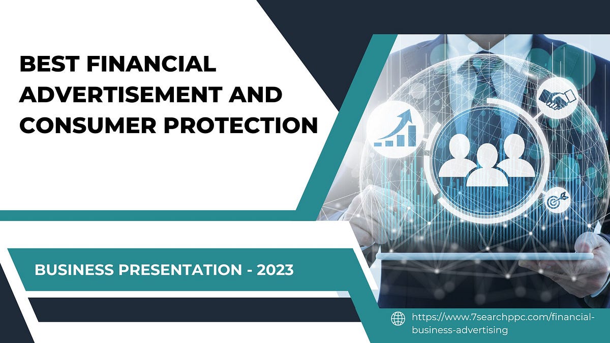 Best Financial Advertisement and Consumer Protection | by Oliver ...