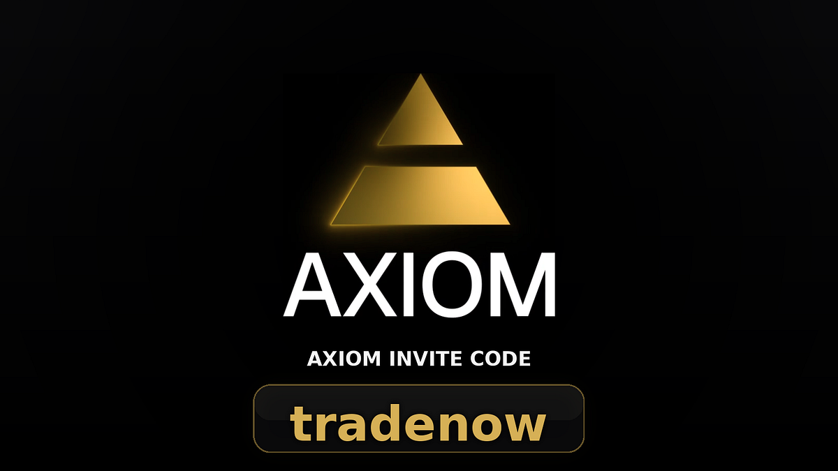 Axiom Trade Referral Code and Invite Code To Maximum Discount On Fees | Medium