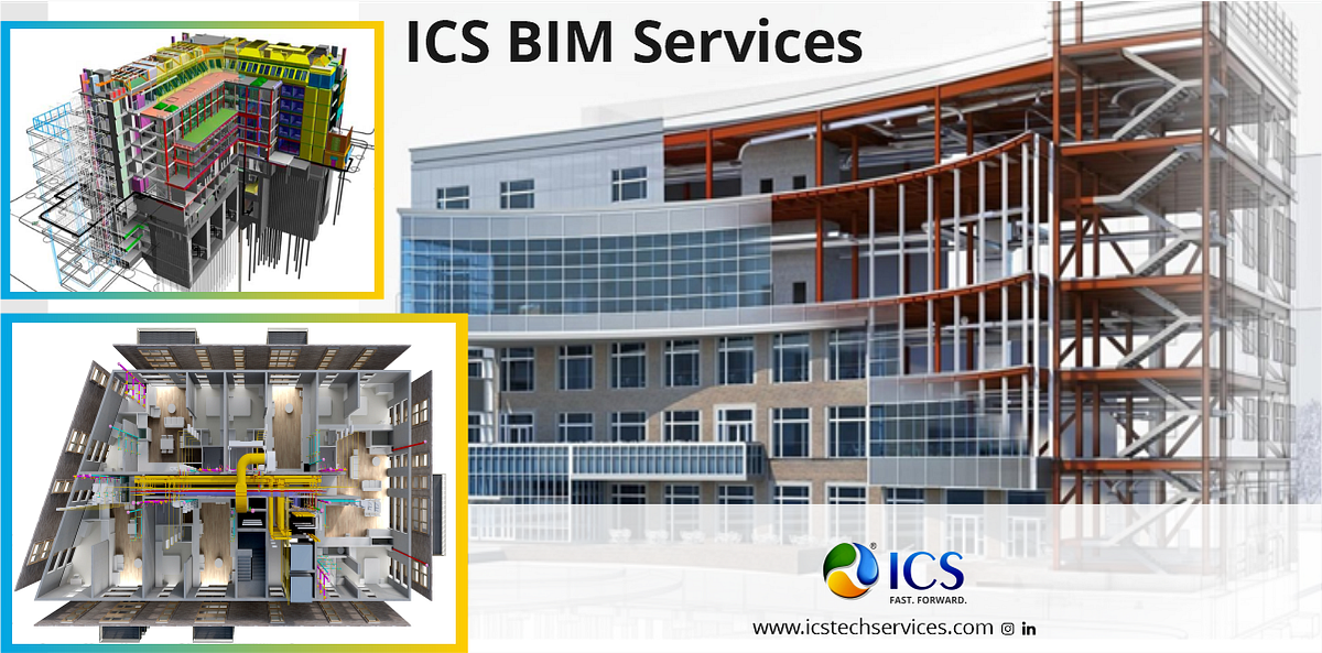 Elevate Your Projects with ICS BIM Services | by ICS Technology Services Private Limited | Sep ...