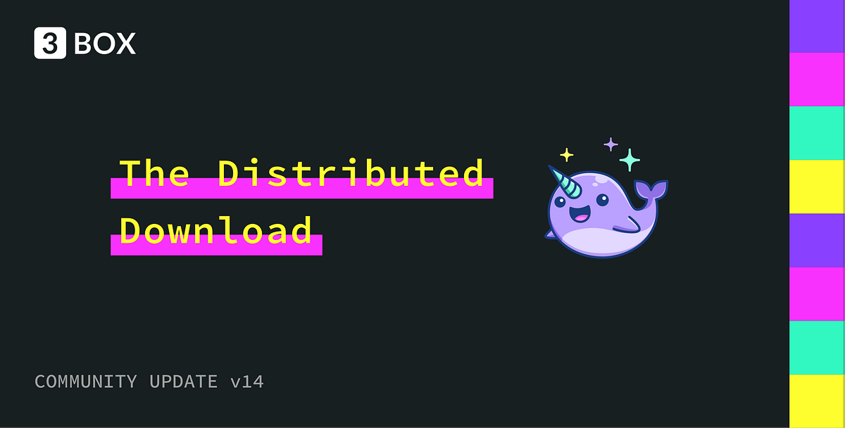 The Distributed Download — 3Box Drive, Giveth Collab, and More | by 3Box Labs | 3Box Labs | Medium