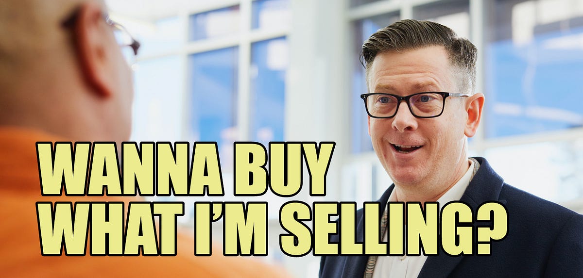 Sell like a conman (well kind of) | by Maximiliano Guzman | Medium