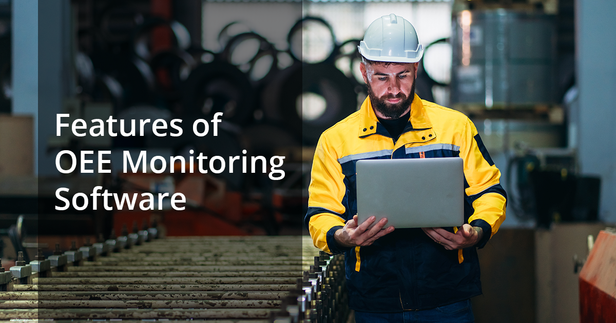 Important Features of OEE Monitoring Software | by Smart Factory | May ...