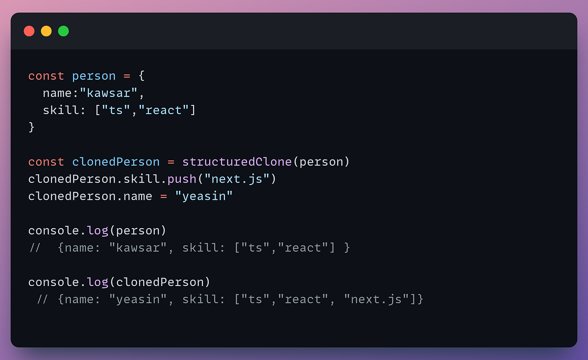 You Might Not Need Immer, Use structuredClone Instead — বাংলা | by Md Kawsar Islam Yeasin | Medium