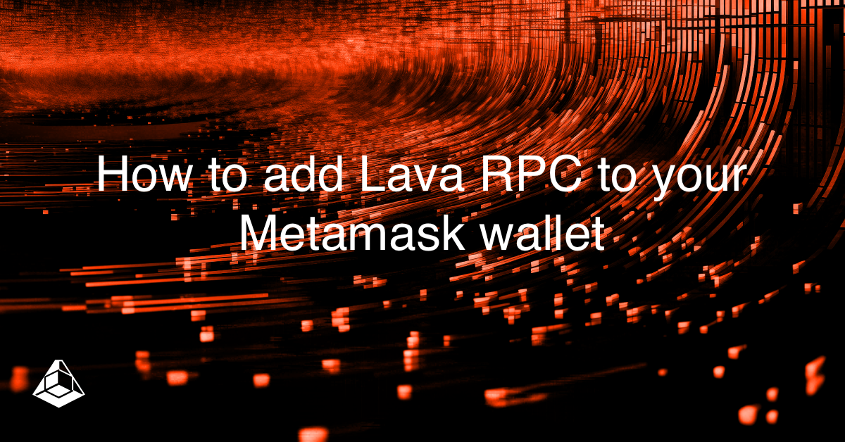 How to add Lava RPC to your Metamask wallet | by Silent Validator ⚛ | Medium