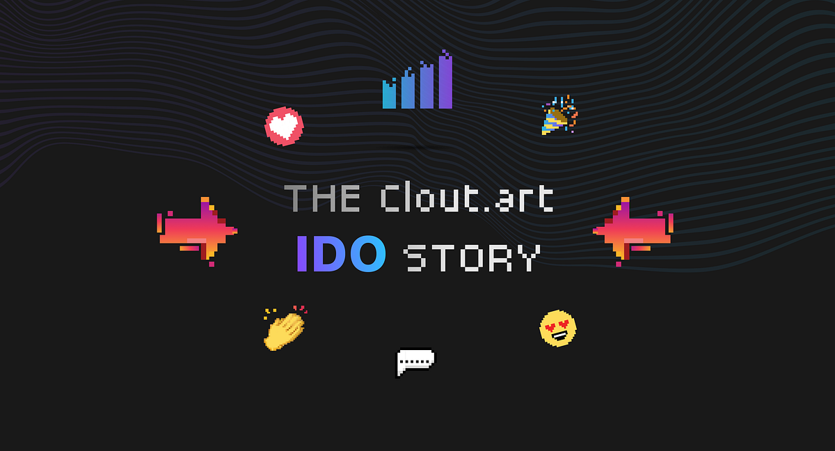 Clout.art Concludes IDO, SWAY Token Is LIVE! | by clout.art | Clout.art | Medium