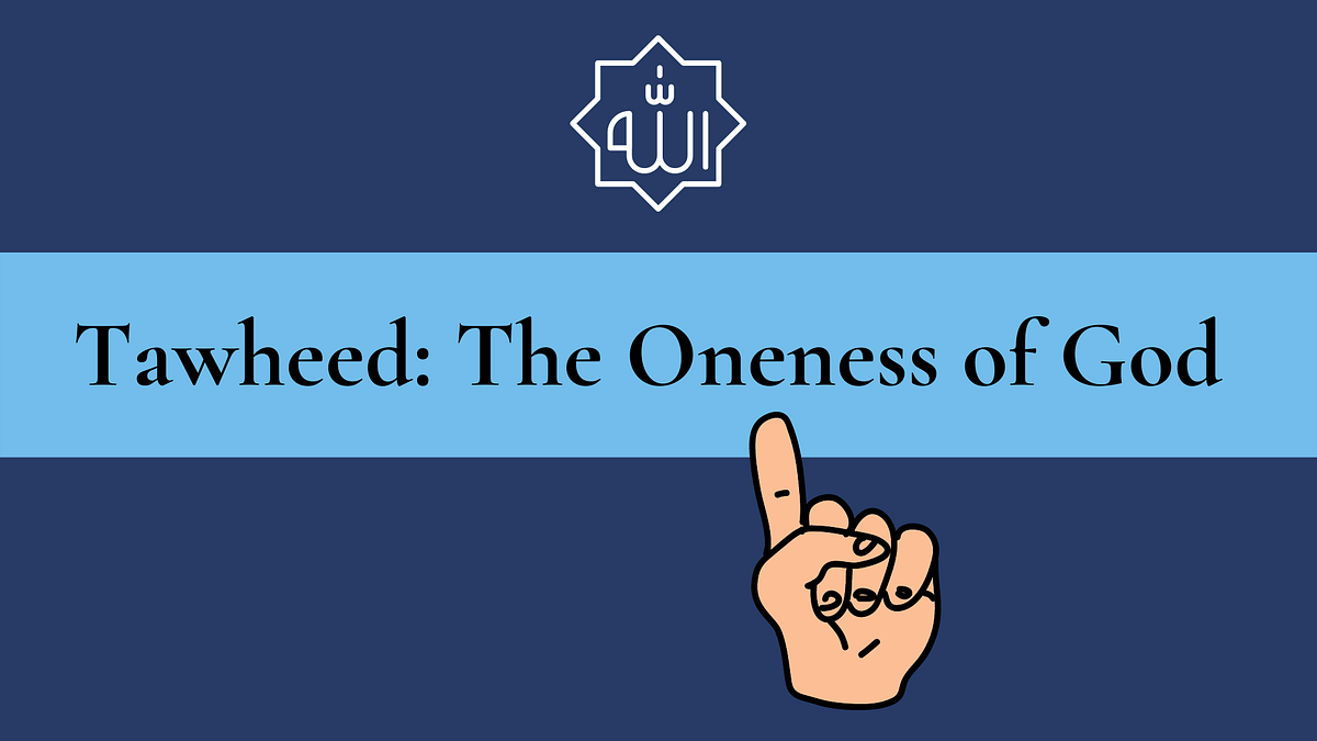 Tawheed: The Oneness of God. Prophet Abraham, Moses, Jesus… | by The ...