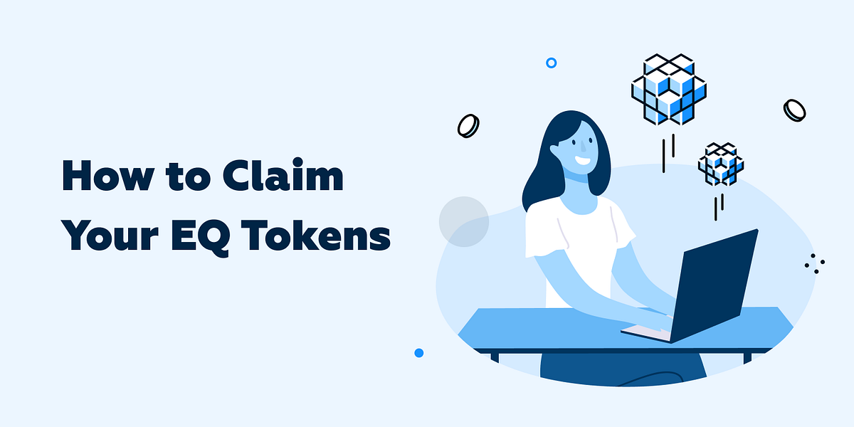 How To Claim Your EQ Tokens, Step By Step | by Equilibrium ...
