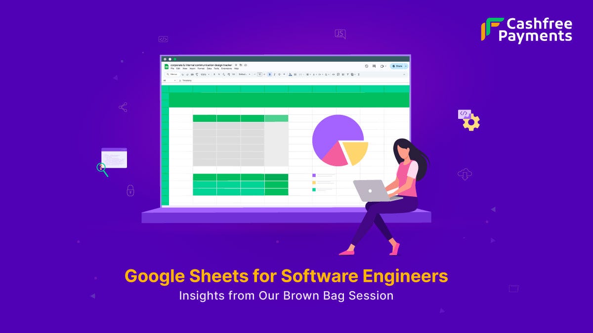 Google Sheets Decoded for Software Engineers: Insights from Our Brown ...