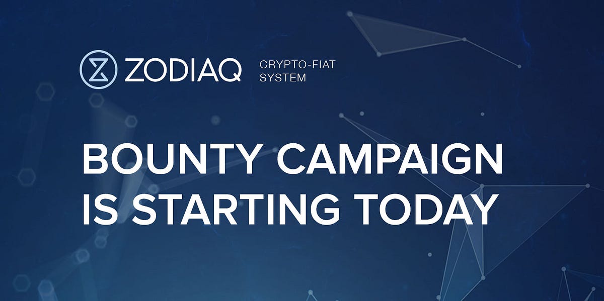 We are happy to announce our bounty program. | by ZODIAQ | Medium