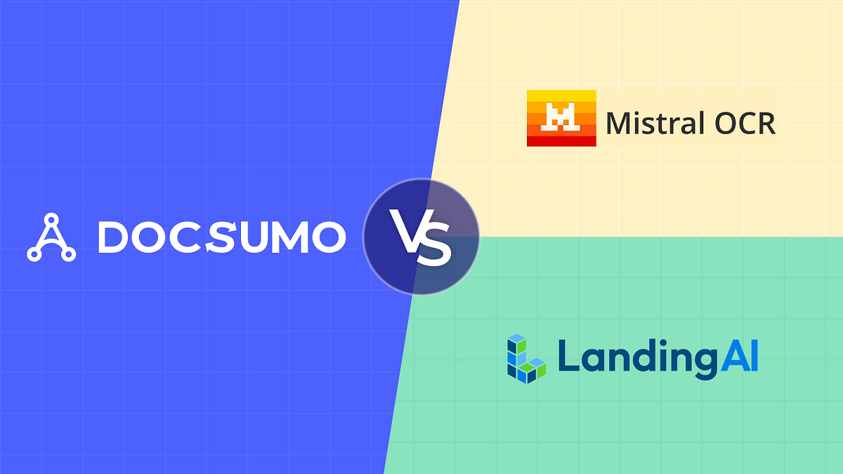 Docsumo vs. Mistral OCR vs. Landing AI: A Head-to-Head Evaluation of ...