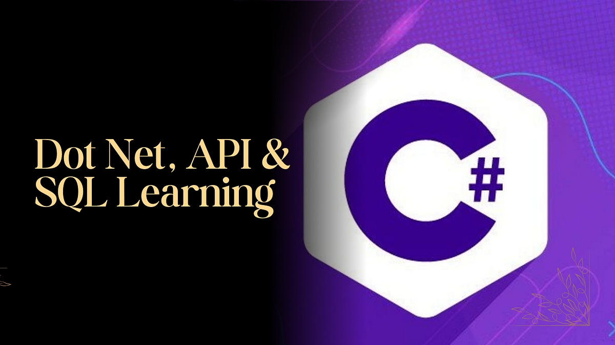 Welcome to Dot Net, API & SQL Learning | by Code Crack | Dot Net, API & SQL Learning | May, 2025 ...