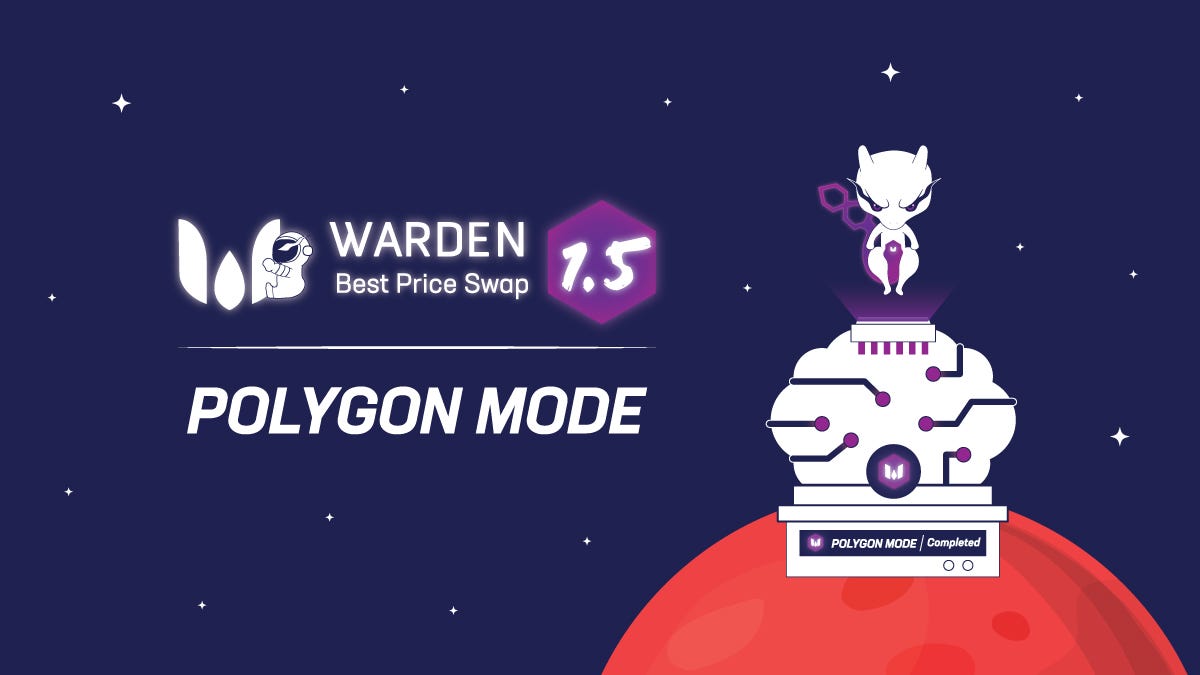 WardenSwap Network Expansion to Polygon! | by Underlord Warden | WARDEN Official | Medium