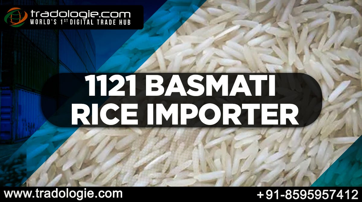 1121 Basmati Rice Importer - Tradologie - Medium
