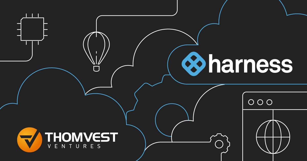 Thomvest Ventures Invests in Harness, the DevOps Automation Leader ...