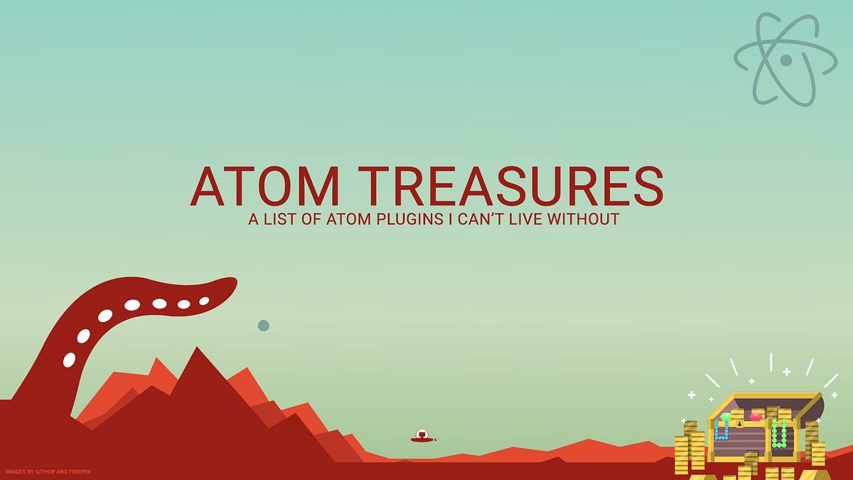 🏆 Atom treasures. a list of Atom plugins I can’t live… | by Dennis ...